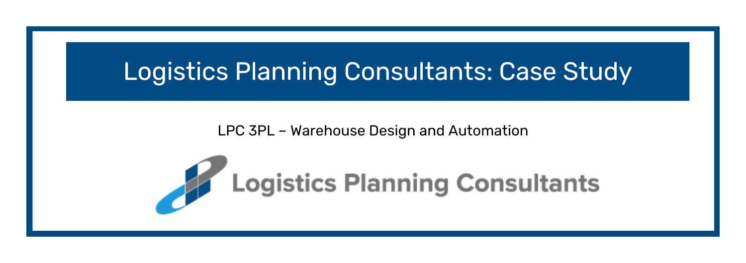 3PL – Warehouse Design and Automation